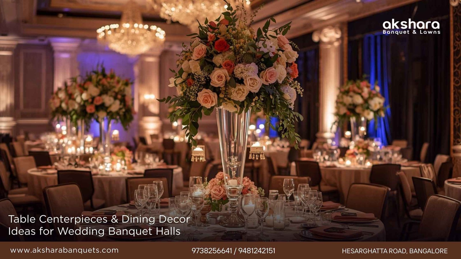 Wedding Table Centerpieces – Akshara Banquet